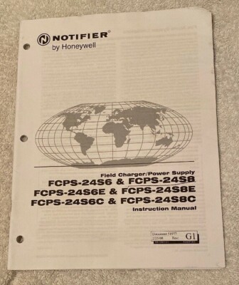 Notifier FCPS-24 INSTRUCTION MANUAL FCPS-24S6,S8,S6E,S8E,S6C&S8C REV G1 ...
