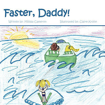 Faster, Daddy! by Milissa Cameron (Paperback, 2009) for sale online | eBay