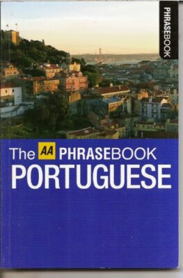 THE AA PORTUGUESE PHRASEBOOK (2008) (THE AA PHRASEBOOK SERIES) B | eBay