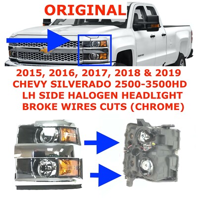 2015-2019 Chevy Silverado 2500-3500HD left side HALOGEN headlight BROKE ...