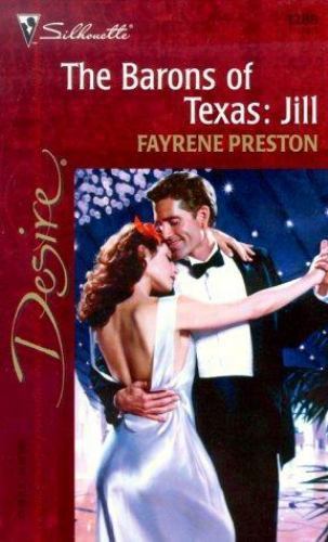 Barons of Texas : Jill by Fayrene Preston (2000, Mass Market) for sale ...