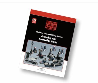 Sherline Assembly Guide and Instruction 5326 | eBay