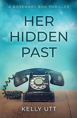 Her Hidden Past by Kelly Utt (Paperback, 2019) for sale online | eBay ...