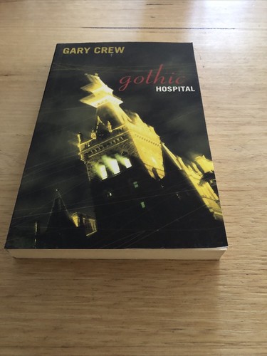 Gothic Hospital by Gary Crew (Paperback, 2001) 9780734402325 | eBay ...
