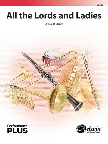 All the Lords and Ladies (Paperback) Belwin Concert Band ...