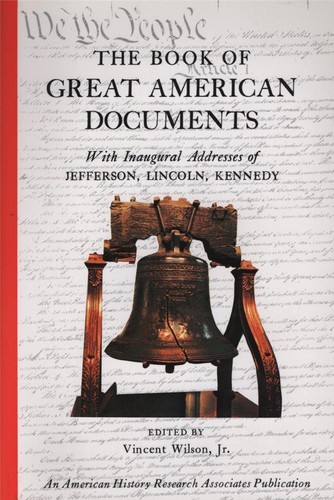 THE BOOK OF GREAT AMERICAN DOCUMENTS - WITH INAUGURAL ADDRESSES FAST ...