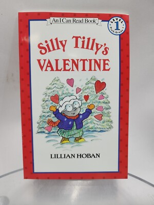 Silly Tilly's Valentine by Lillian Hoban 1998 I Can Read Level 1 ...