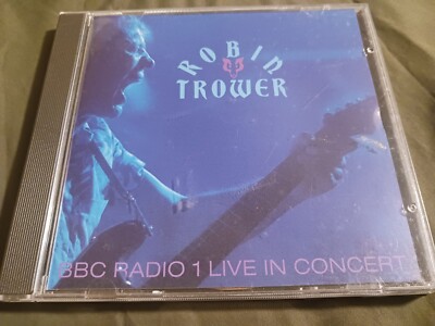 Robin Trower - BBC Radio 1 Live In Concert - [CD] | eBay