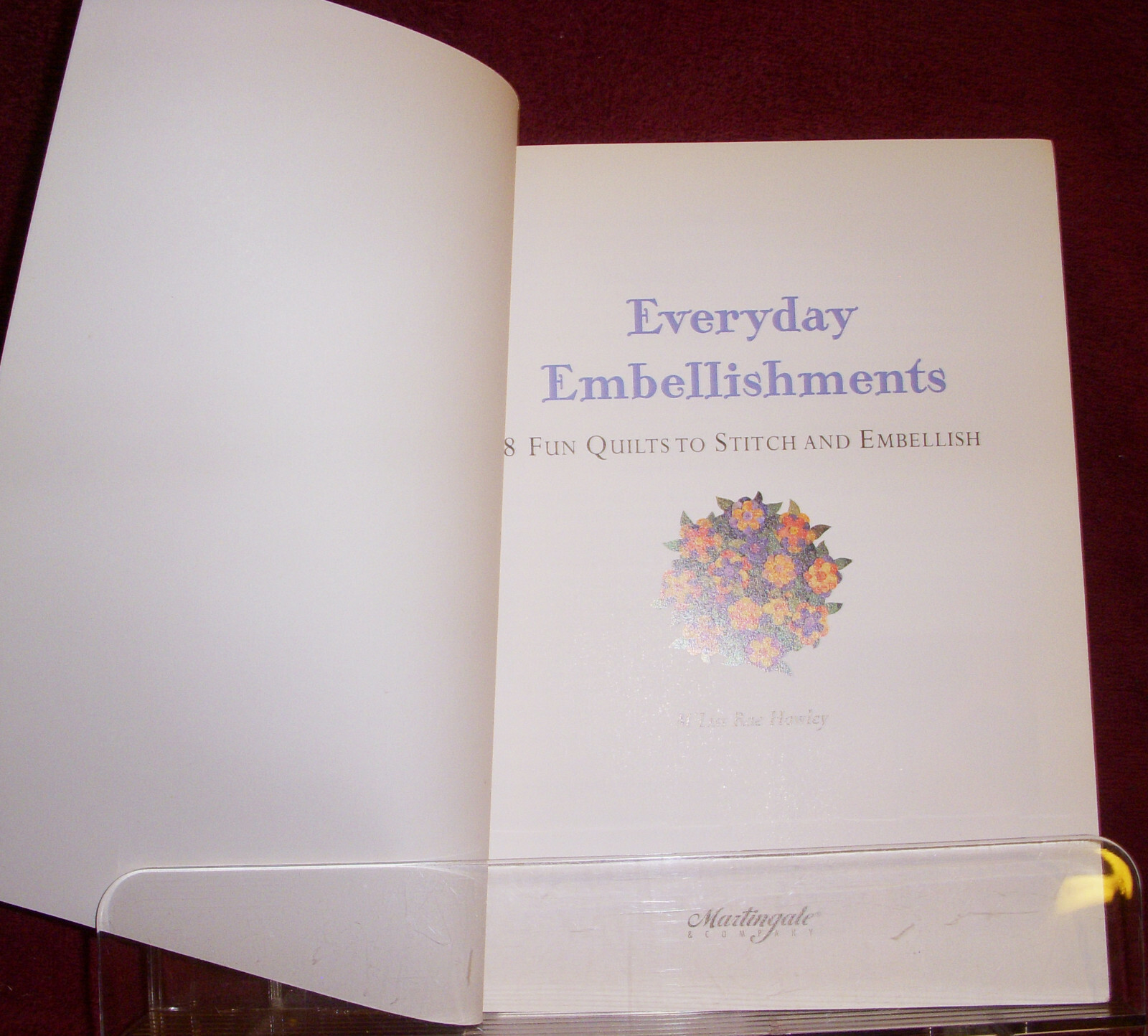 Everyday Embelishments 8 Fun Quilts To Stitch And Embelish 2003 Hawley ...