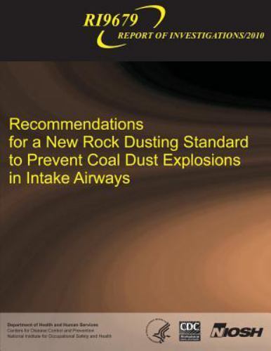 Recommendations for a New Rock Dusting Standard to Prevent Coal Dust ...