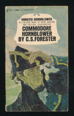 Commodore Hornblower By C S Forester Bantam Paperback 1965 Horatio ...