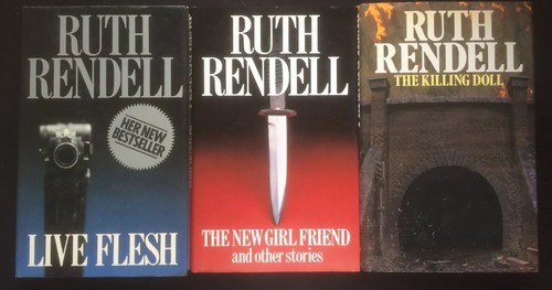 Ruth Rendell 3 1st Ed's The New Girlfriend Killing Doll Live Flesh ...