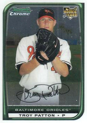 2008 Bowman Chrome #201 Troy Patton RC Baltimore Orioles | eBay