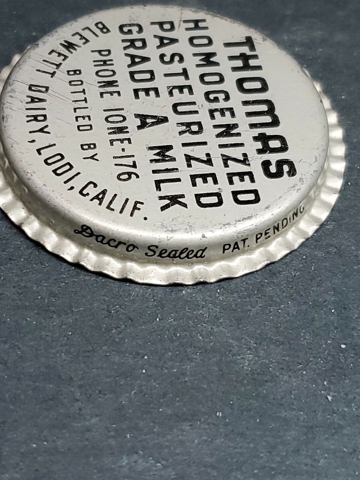 Old Metal Dacro Sealed pat pend Thomas Milk Cap Blewett Dairy Lodi CA ...