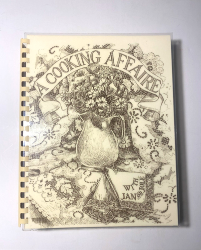 A Cooking Affaire with Jan & Jole Large Spiral Soft Cover Recipes ...