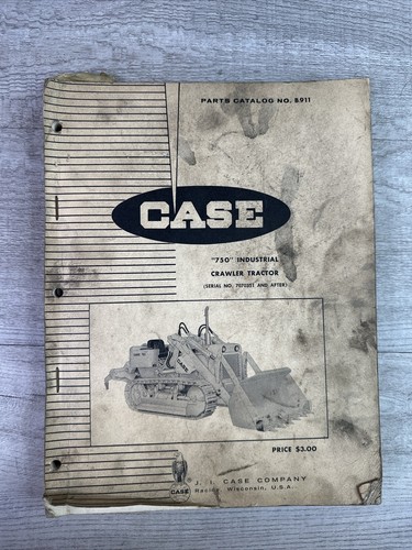 Case #B911 Parts Catalog "750" Industrial Crawler Tractor Serial #s ...