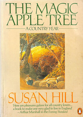 The Magic Apple Tree: A Country Year by Hill, Susan | eBay UK