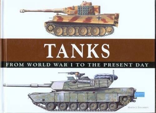 Tanks : From World War I to the Present Day - Hardcover - GOOD | eBay