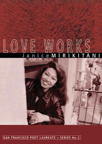 Janice Mirikitani Love Works (Poche) San Francisco Poet Laureate Series ...