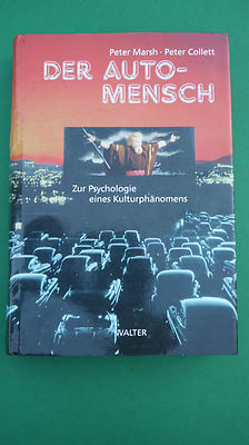 Der Automensch Auto-Mensch Driving Passion Peter Marsh Collett ...