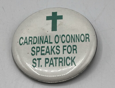 VINTAGE CARDINAL O’CONNOR SPEAKS FOR ST. PATRICK PIN BUTTON | eBay