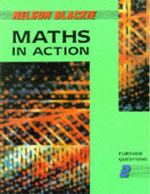 Maths in Action: Further Questions 2 by Ken Nisbet, Doug Brown, A.G ...