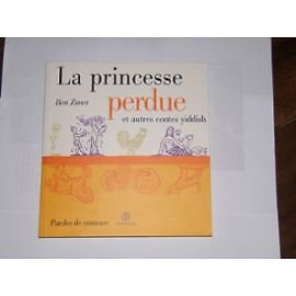 La princesse perdue et autres contes yiddish, Ben Zimet | eBay
