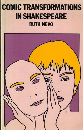 Comic Transformations in Shakespeare (University Paperbacks) By ...