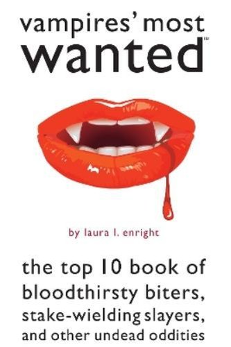 Laura L. Enright Vampires' Most Wanted (Poche) Most Wanted ...