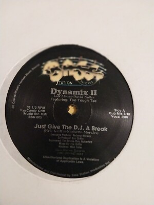 1987 - DYNAMIX II - JUST GIVE THE D.J. A BREAK - BASS STATION RECORDS ...
