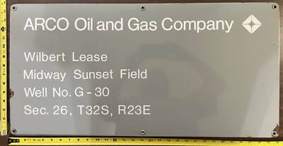 Vintage Porcelain Oil Field Sign - ARCO Oil and Gas Co, Wilbert Lease ...