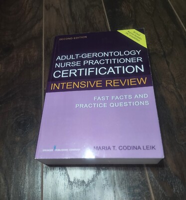 Adult-Gerontology Nurse Practitioner Certification Intensive Review ...