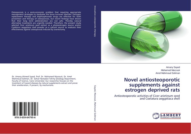 Novel Antiosteoporotic Supplements Against Estrogen Deprived Rats von ...