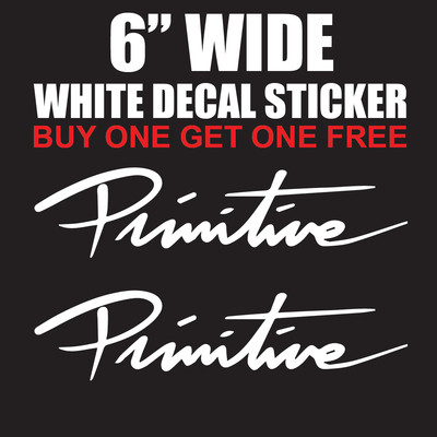 Primitive 6" White Vinyl Decal Sticker - BOGO | eBay