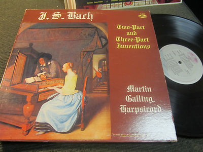 MARTIN GALLING BACH TWO PART INVENTIONS AND THREE EX+ to NM lp allegory ...