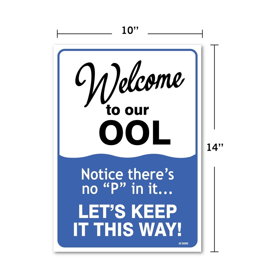 Pool Signs - Welcome to Our "OOL" Sign - Pool Rules - Large 10 X 14 ...