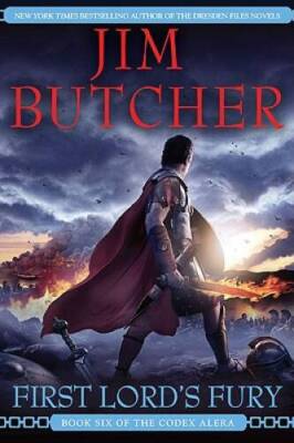 First Lord's Fury (Codex Alera, Book 6) - Hardcover By Butcher, Jim ...