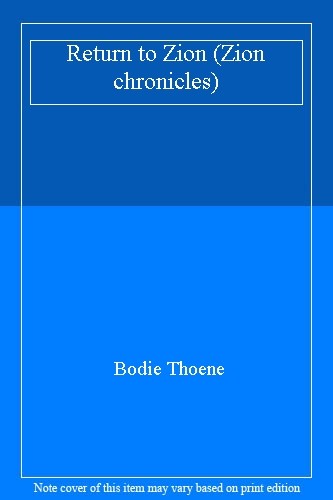 Return to Zion (Zion chronicles) By Bodie Thoene. 9781854241177 ...