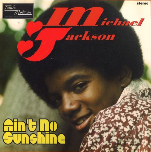 Michael Jackson Ain't no sunshine (7" Single UK + Pochette Fan made ...