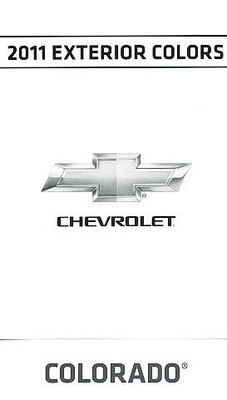 2011 Chevrolet Colorado Truck Color Selector Paint Guide Brochure ...