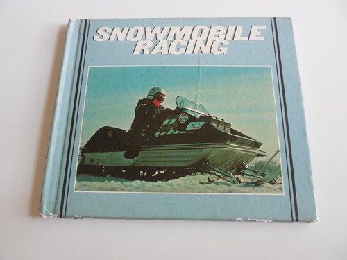 Snowmobile Racing vintage 1973 book Arctic Cat King Kat 800, Polaris TX ...