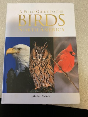 A Field Guide to The Birds of North America 9781405463089| eBay