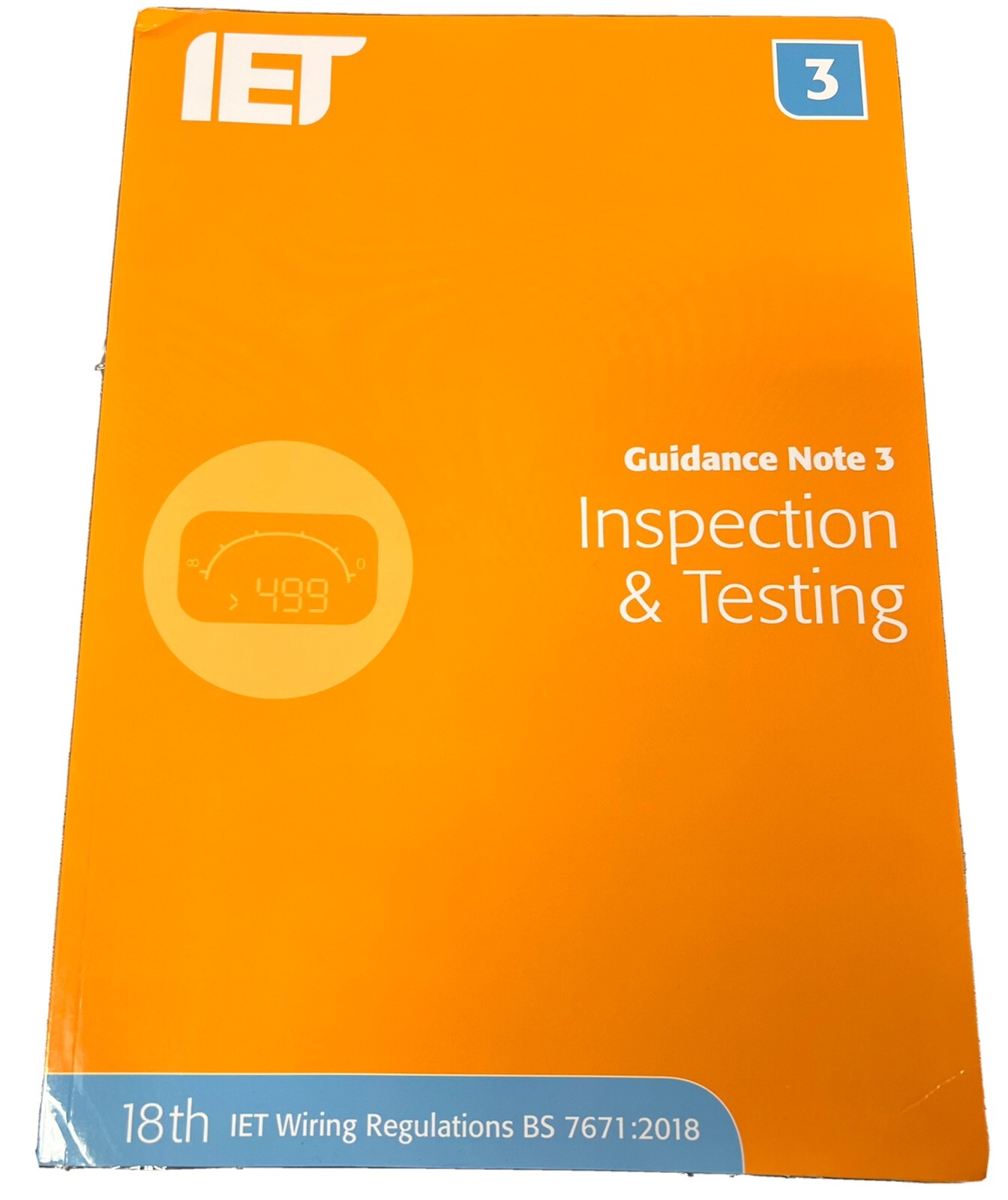 Guidance Note 3 : Inspection and Testing by Institution of Engineering ...