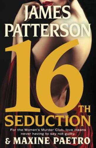 16th Seduction (Women's Murder Club) - Hardcover By Patterson, James - GOOD 9780316274036| eBay
