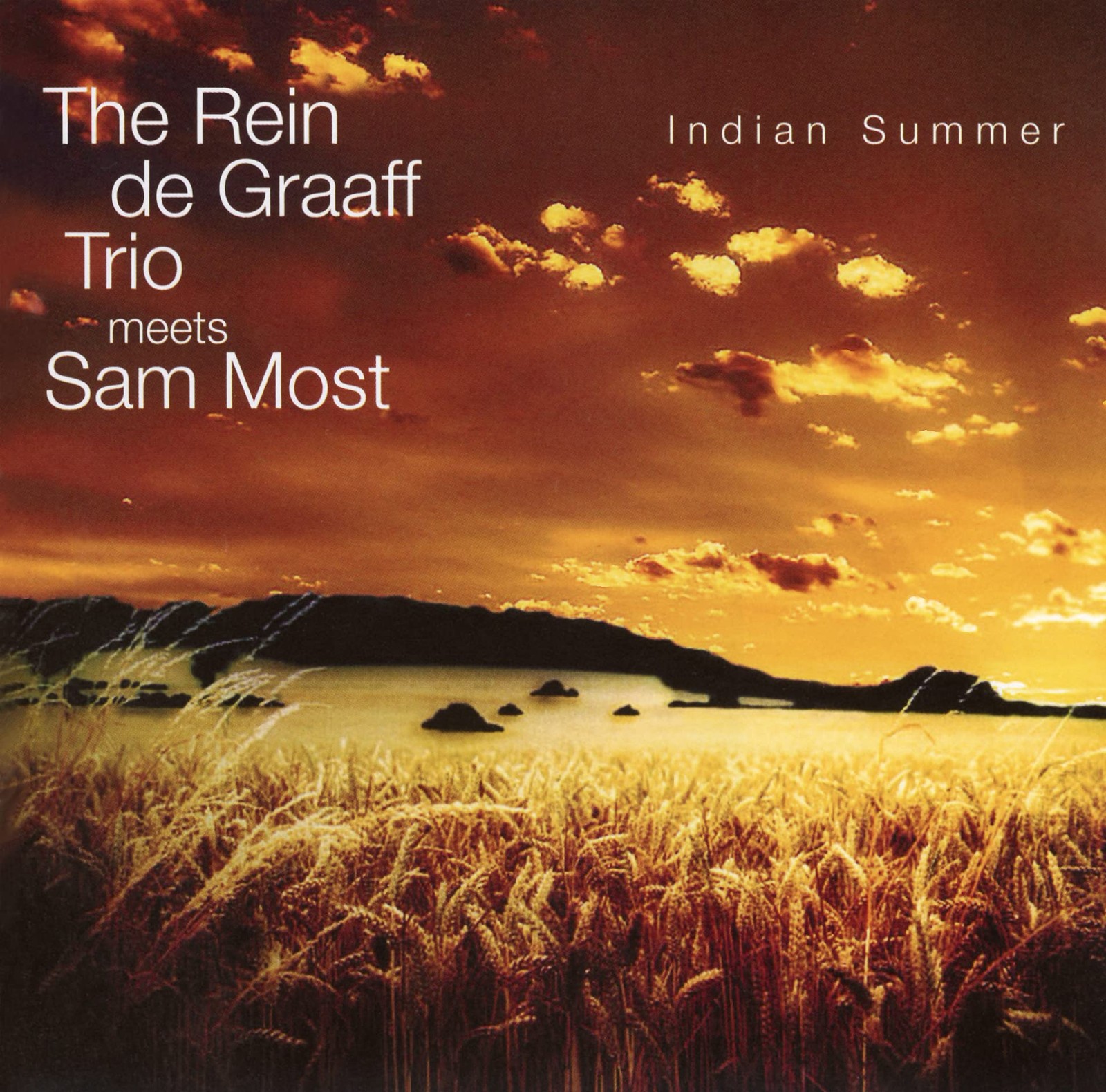 The Rein de Graaff Trio meets Sam Most Indian summer Ltd/ed. CD CDSOL ...