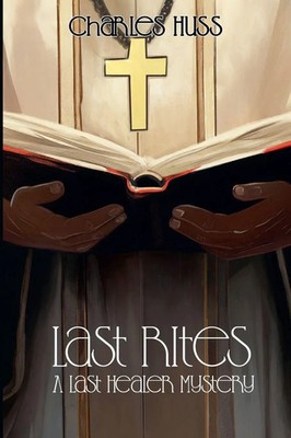 Last Rites | Charles Huss | Taschenbuch | Englisch | 2024 | Charles ...