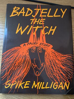 BadJelly the Witch - [Signed] By Spike Milligan + An original sketch ...