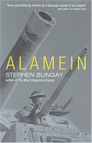 Alamein By Stephen Bungay. 9781854108425 9781854108425| eBay