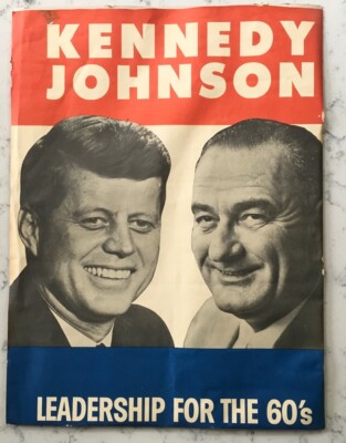 VINTAGE JFK JOHN F KENNEDY PRESIDENT POLITICAL CAMPAIGN POSTER JUGATE ...