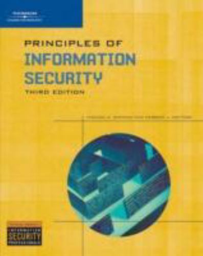 Principles of Information Security by Michael E. Whitman and Herbert J ...